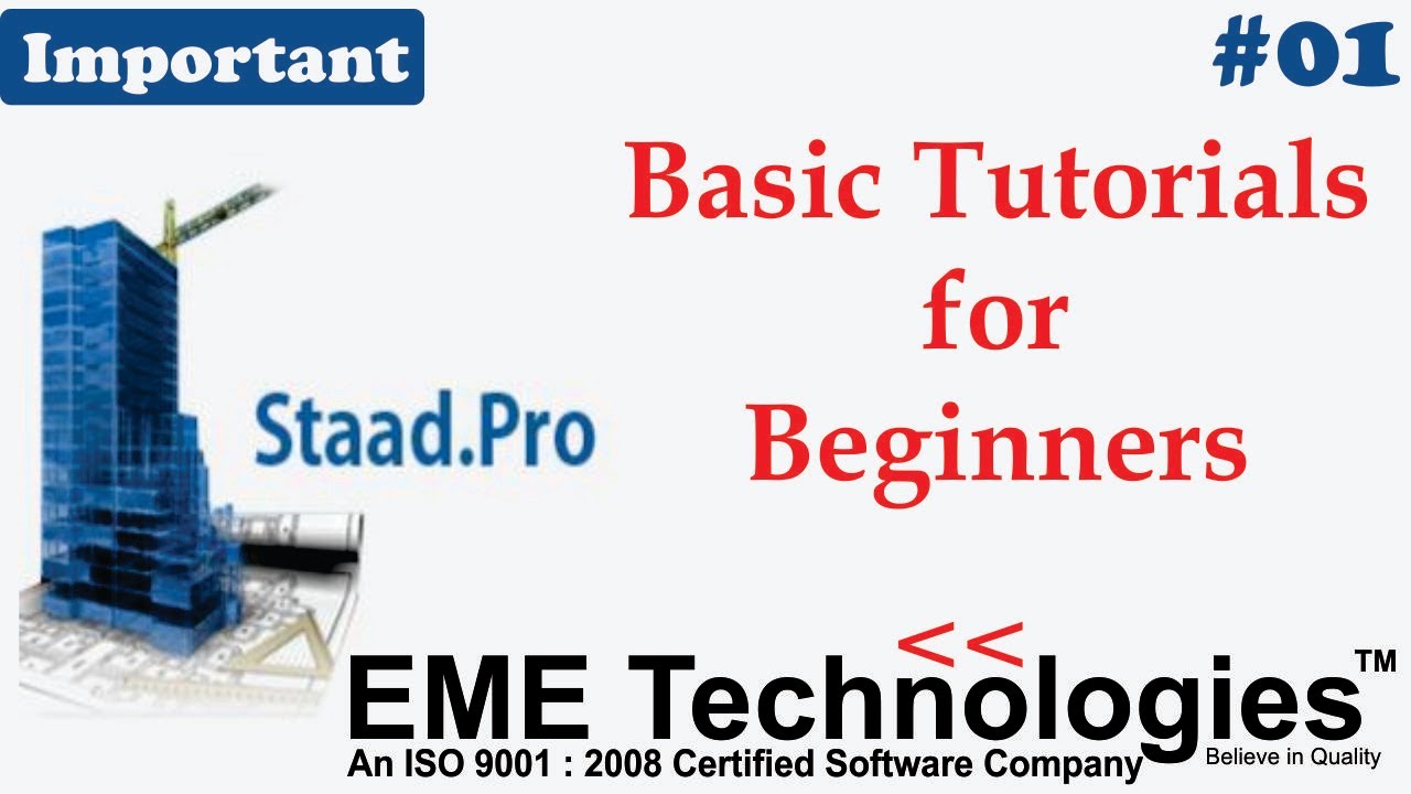 Basic Tutorial For Beginners - Staad Pro | EME Technologies