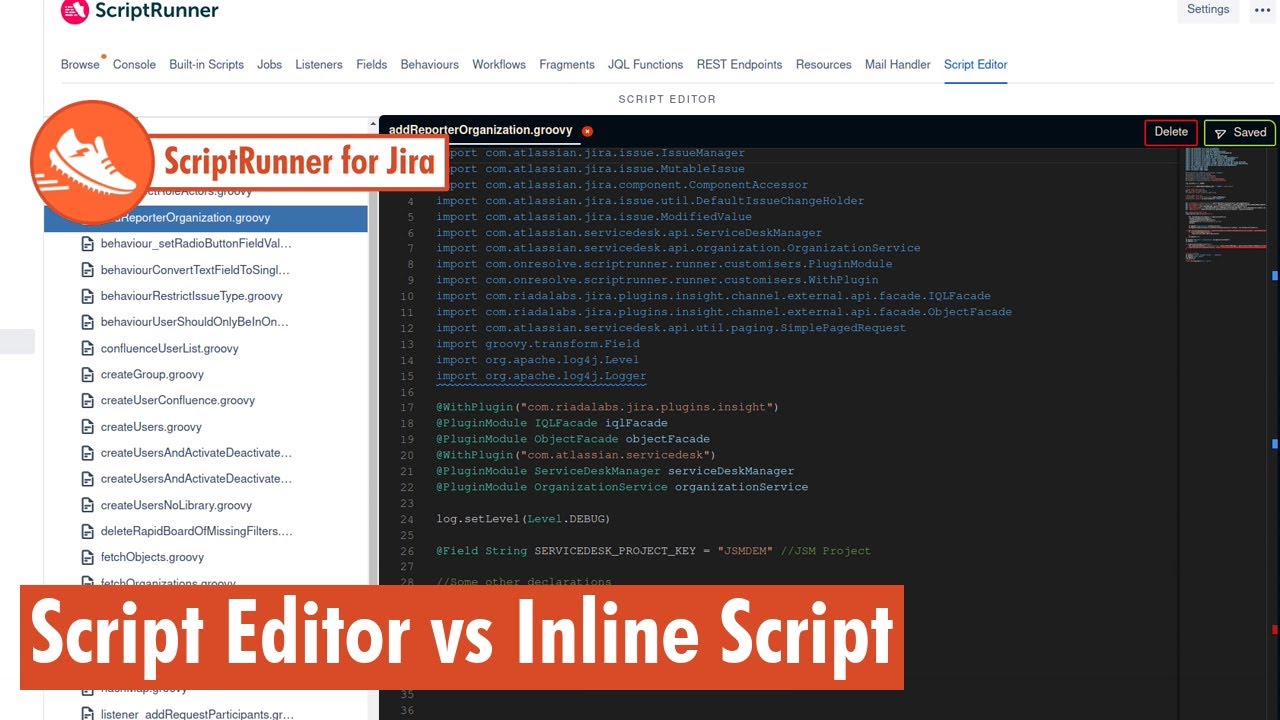 Scriptrunner for Jira - Script Editor vs Inline script