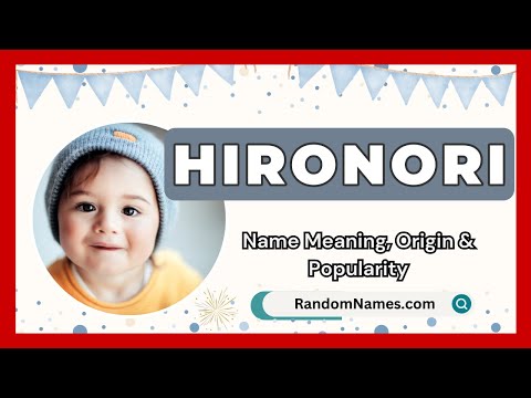 Hironori - Baby Boy Name Meaning, Origin & Popularity - RandomNames.com