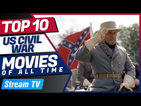 Top 10 US Civil War Movies of All Time