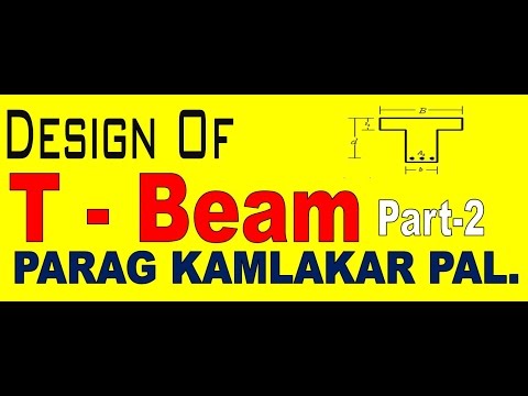 Design of T-beam (Part - 2) Video Lecture - Civil Engineering (CE)