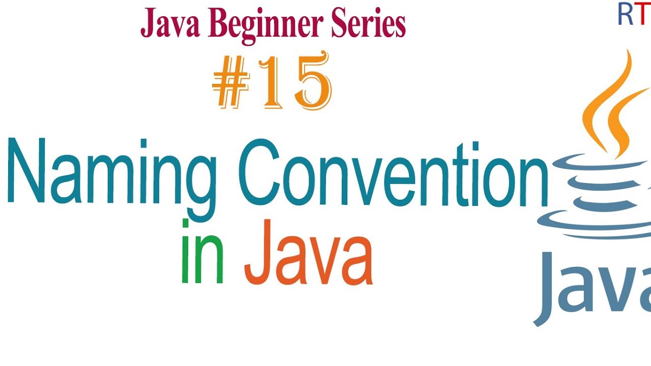 Java-15- Naming Convention in Java || Java Programming Tutorial
