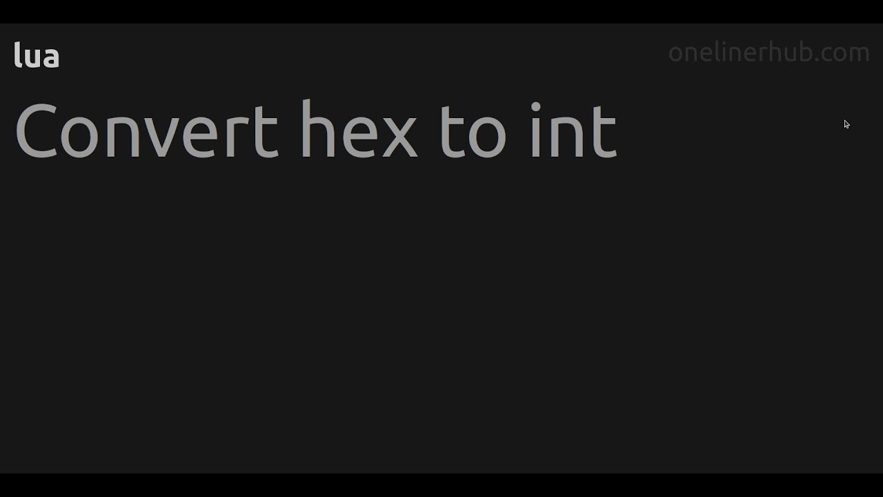 Convert hex to int #lua