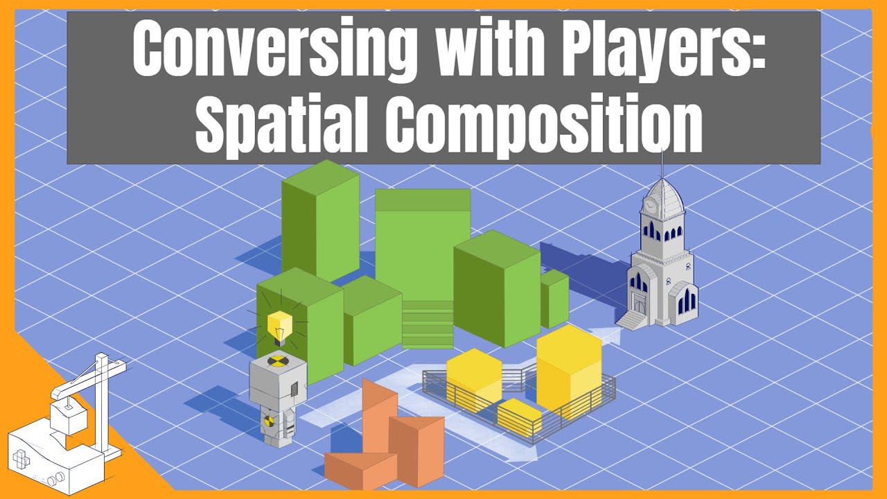 Conversing with Players Spatial Composition - Level Design