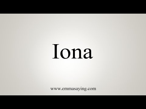 How To Say Iona
