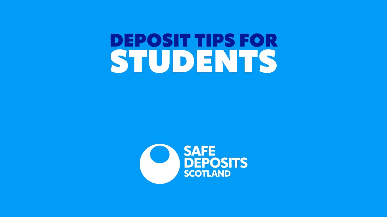 SafeDeposits Scotland: Deposit Tips for Students