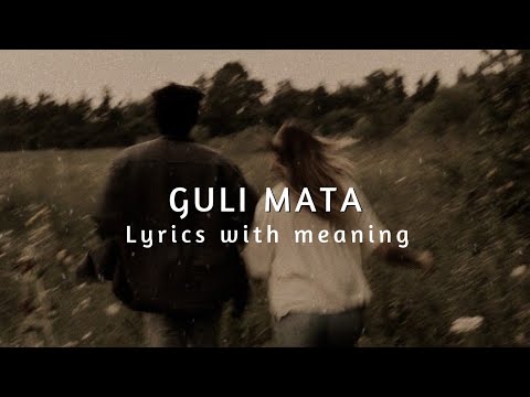 Guli mata English lyrics