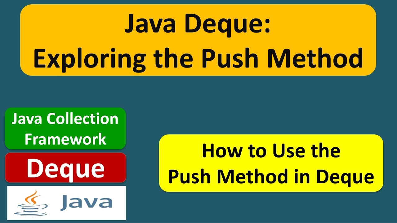 Java Deque: Exploring the Push Method | Java Collection Framework