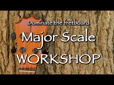 Dominate Ukulele Major Scale Workshop
