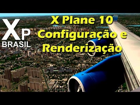 Steam Community :: Video :: X Plane 10 - Configurações e renderização
