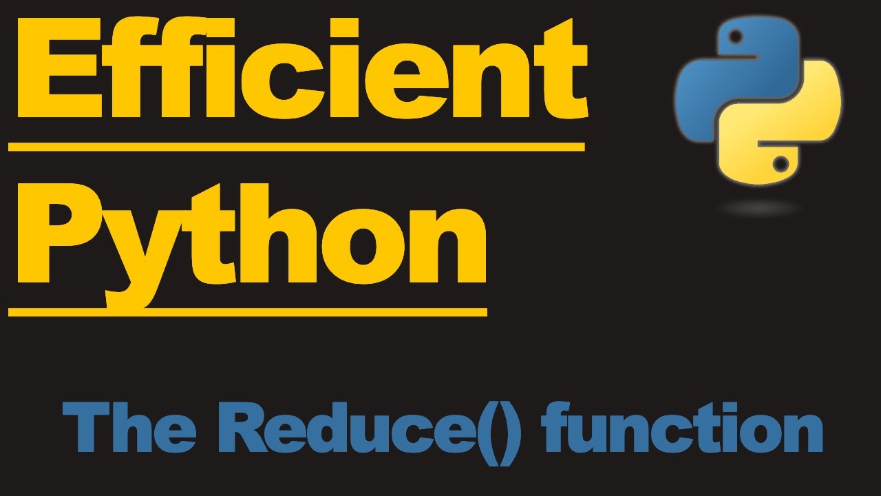 Python 3 - The Wonderfully Simple Reduce Function