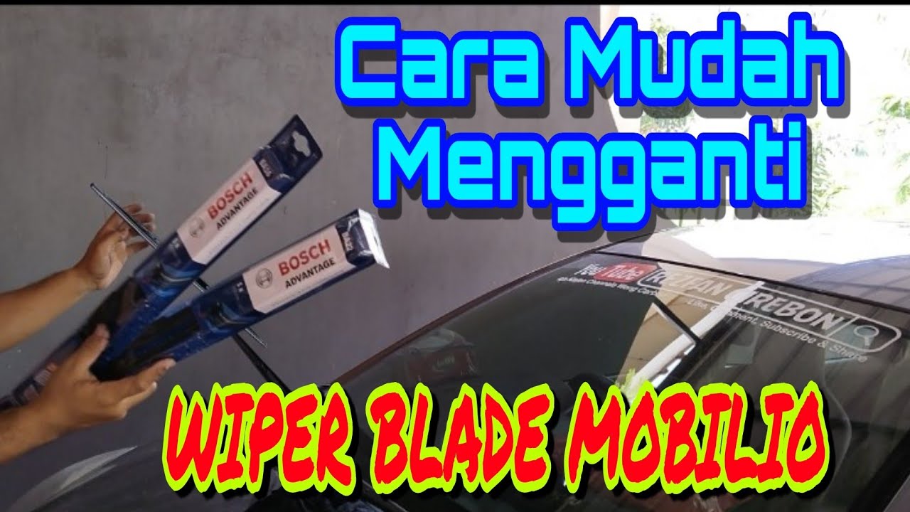 Cara Mudah Mengganti Wiper Blade Mobilio Merk Bosch