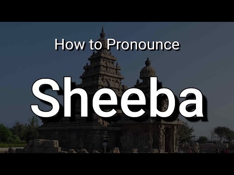 How to Pronounce Sheeba