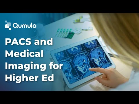 Higher Ed: PACS and Medical Imaging