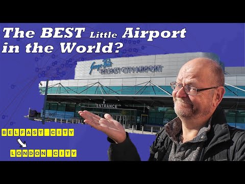 The Best Airport in the Universe? I fly from Belfast City Airport to find out....