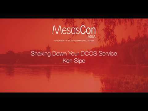 Shaking Down Your DCOS Service
