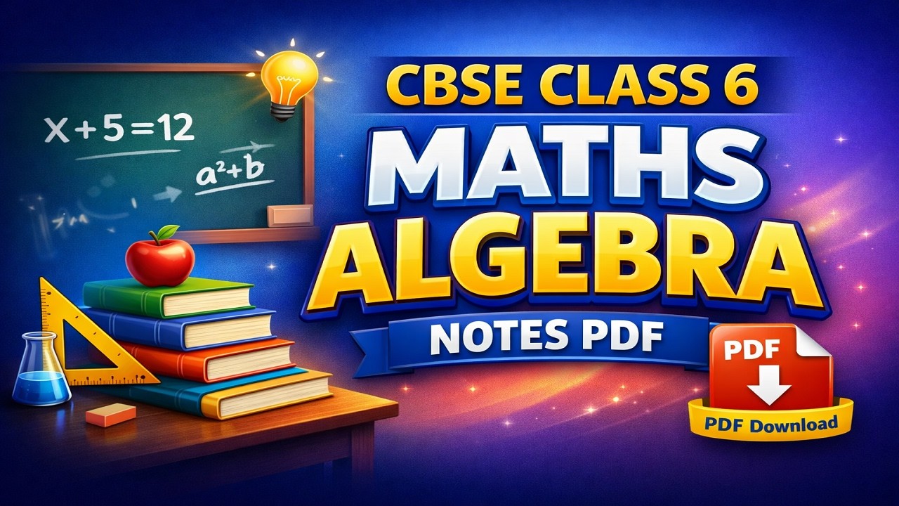 CBSE Class 6 Maths Algebra Notes PDF