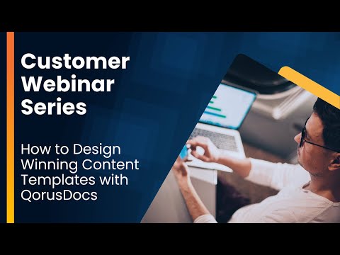 How to Design Winning Content Templates with QorusDocs