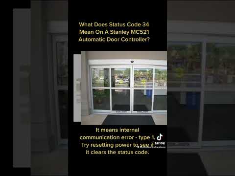 What Does Status Code 34 Mean On A Stanley Dura-Glide Automatic Door Controller?
