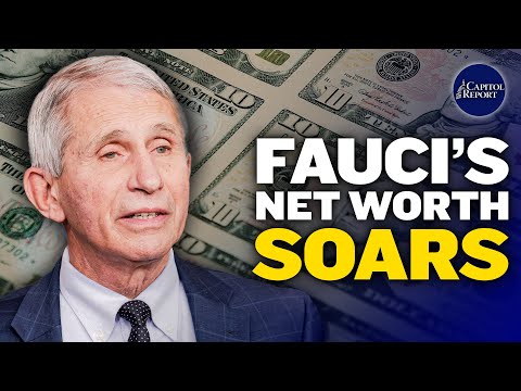 Dr. Fauci’s Net Worth Increases $5 Million During Pandemic; Government Shutdown Avoided