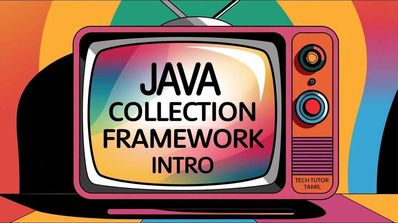 Java Collection Framework Introduction | List, Set, Queue, Map Explained