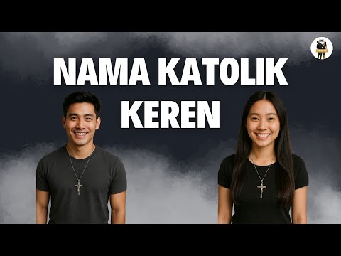 Mencari Nama Baptis Keren? | Yukk Cek Namamu Versi Katolik