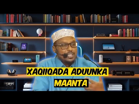Xaqiiqada dunida maanta | sheekh mustafe xaaji ismaaciil| muxaadaro 2025
