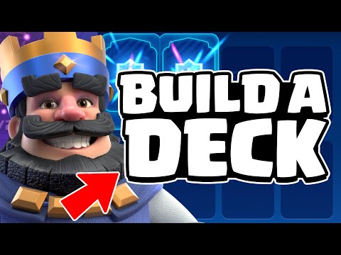 How To EASILY Build A Deck In Clash Royale