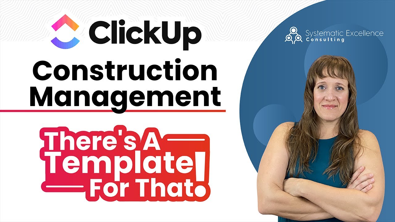 ClickUp Construction Management: There's A Template For That!