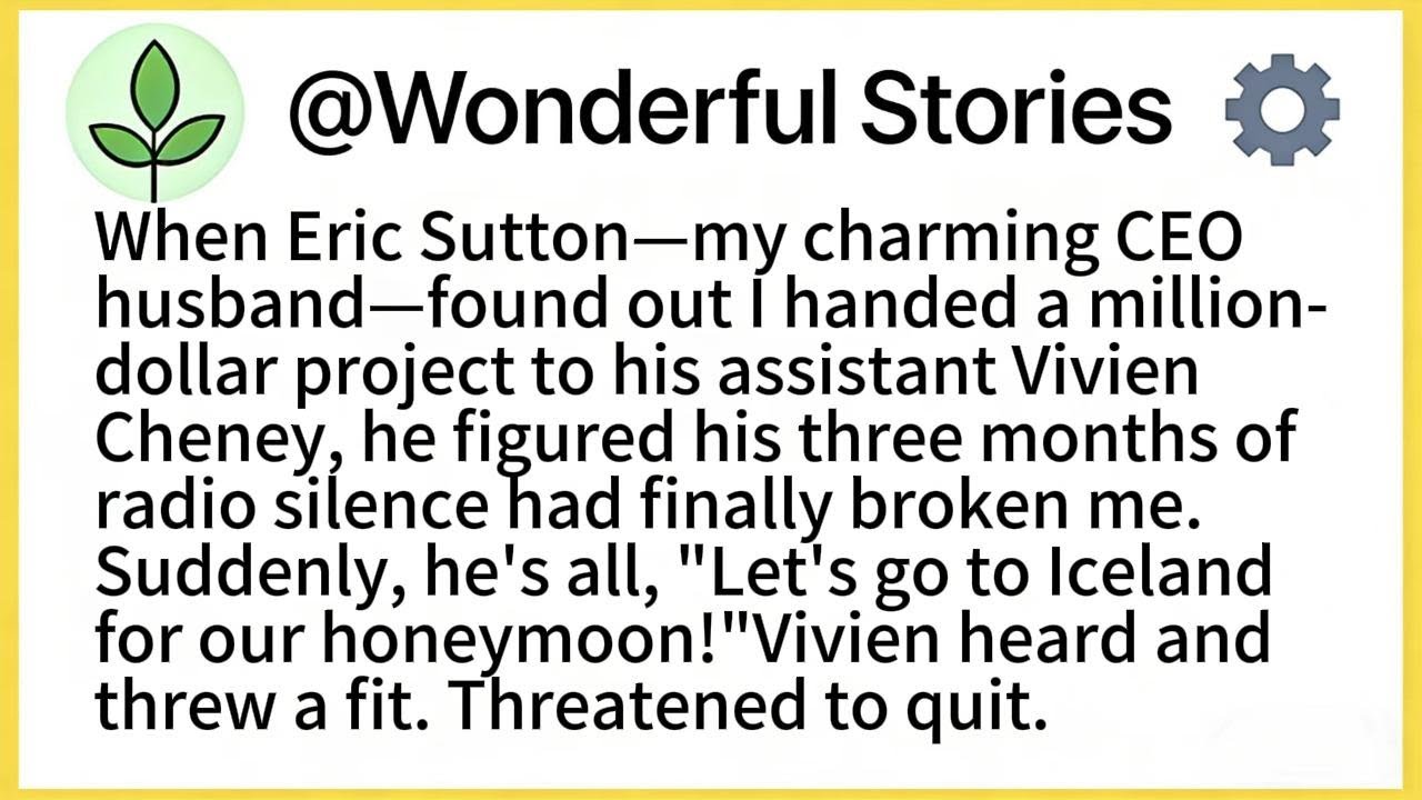 When Eric Sutton—my charming CEO husband—found out I handed a million-dollar project to his