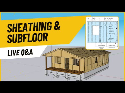 A Guide To Sheathing And Subfloor - New Home Construction Process | Ask A Builder Live Q&A