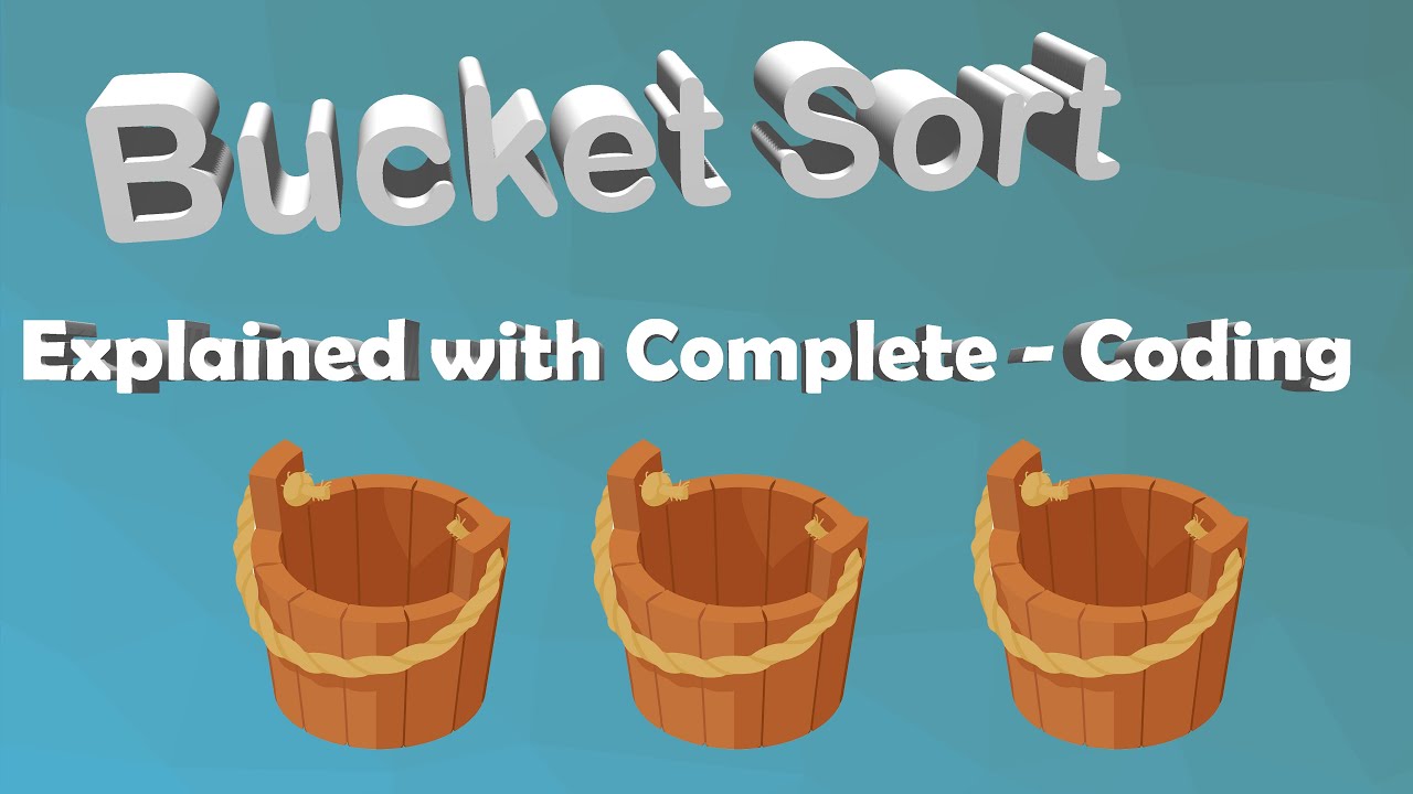 Bucket Sort | Explained with code and animation - Sorting Algorithm