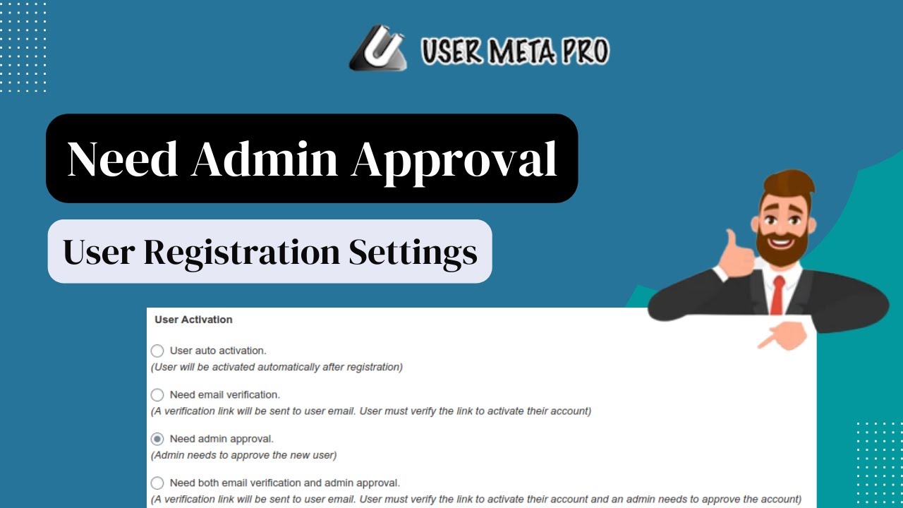 User Registration Settings: Need Admin Approval