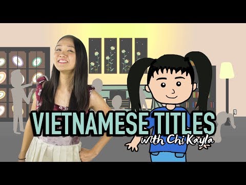 How to Say Titles In Vietnamese