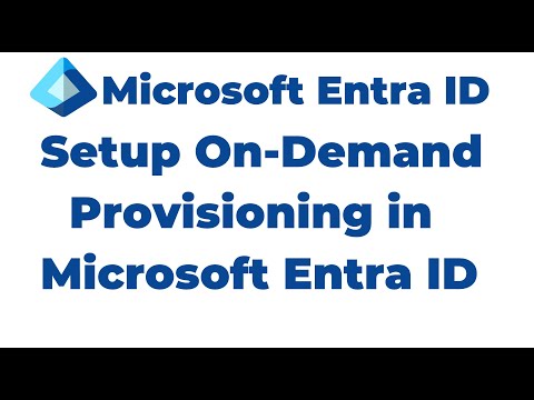 56. On-Demand Provisioning in Microsoft Entra Connect Cloud Sync