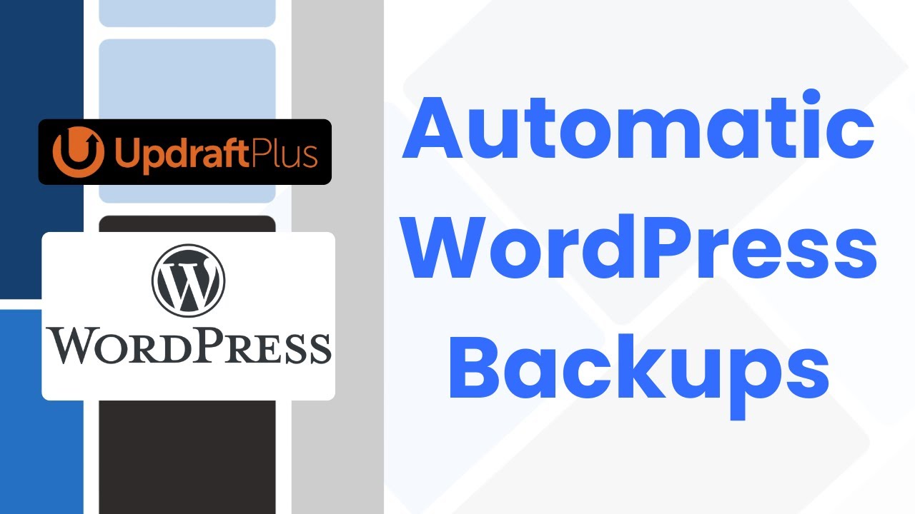 How to Setup WordPress Backups (FREE - UpdraftPlus)