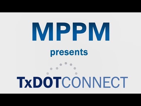 MPPM Presents TxDOTCONNECT