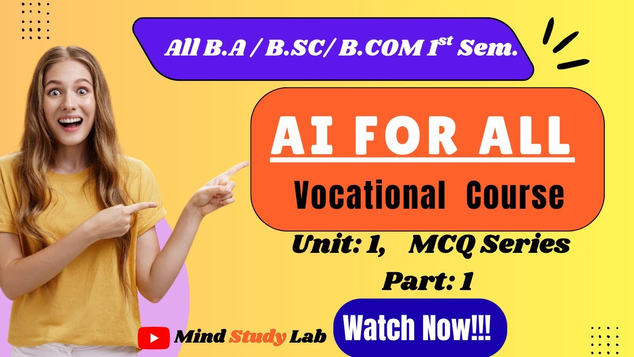 Ai for All | Vocational Course | MCQ | CSJMU Kanpur | AI Course | 1st semester | Mind Commerce Lab