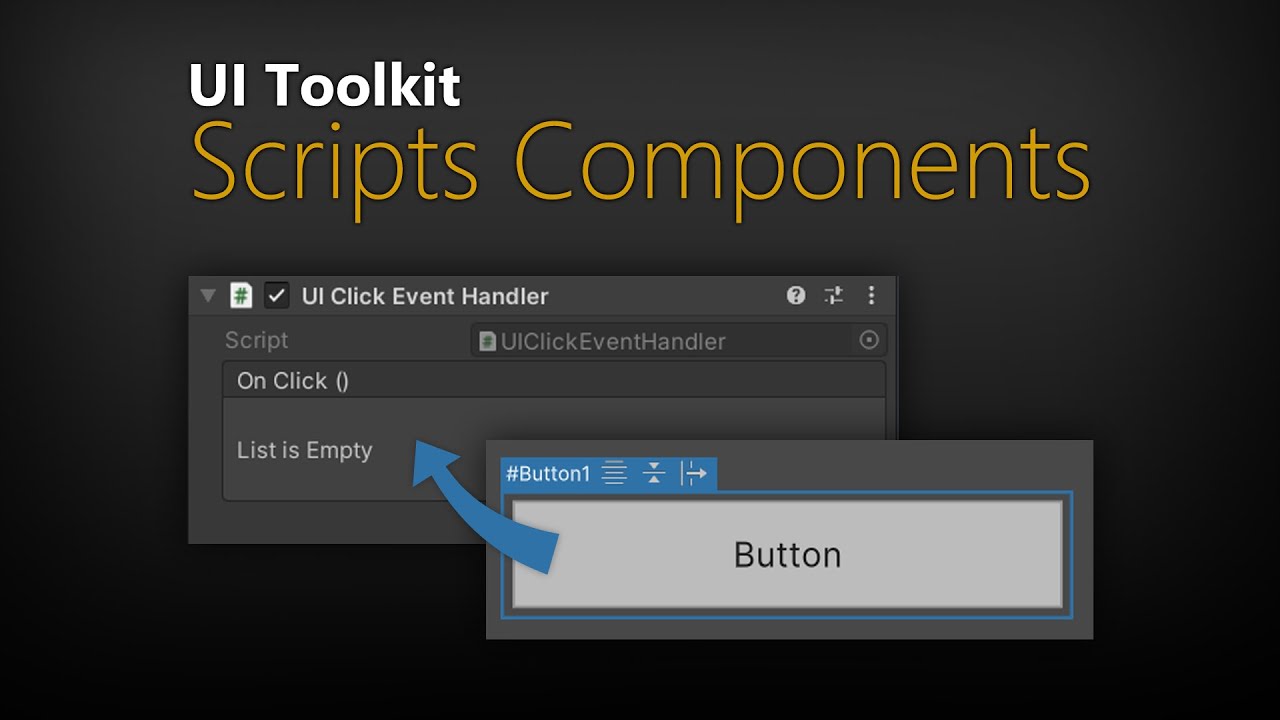 UI Toolkit Script Components