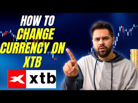 How to Change Currency on XTB (2025) l DoubleZ