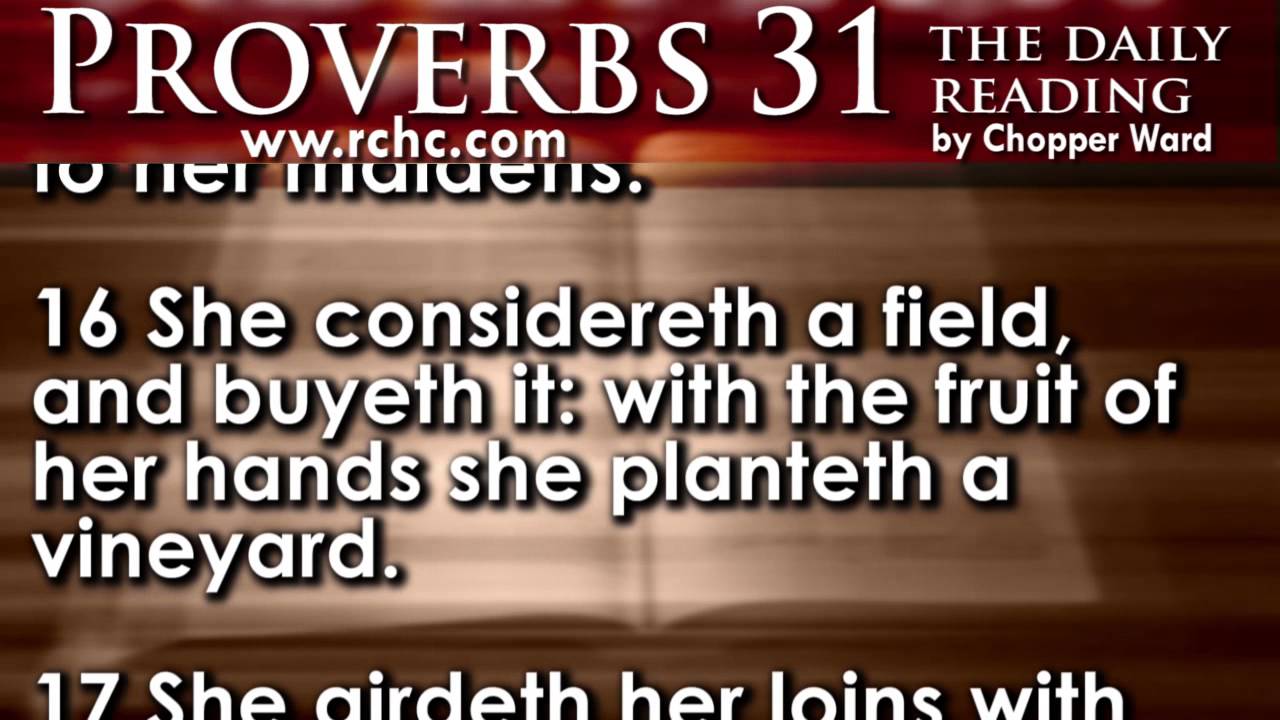 Proverbs Chapter 31 • The Daily Reading with Chopper Ward