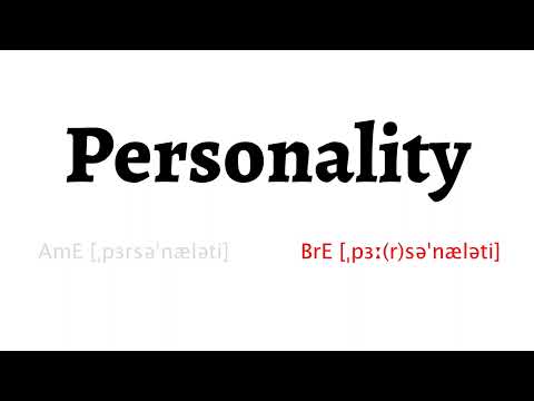 How to Pronounce personality in American English and British English