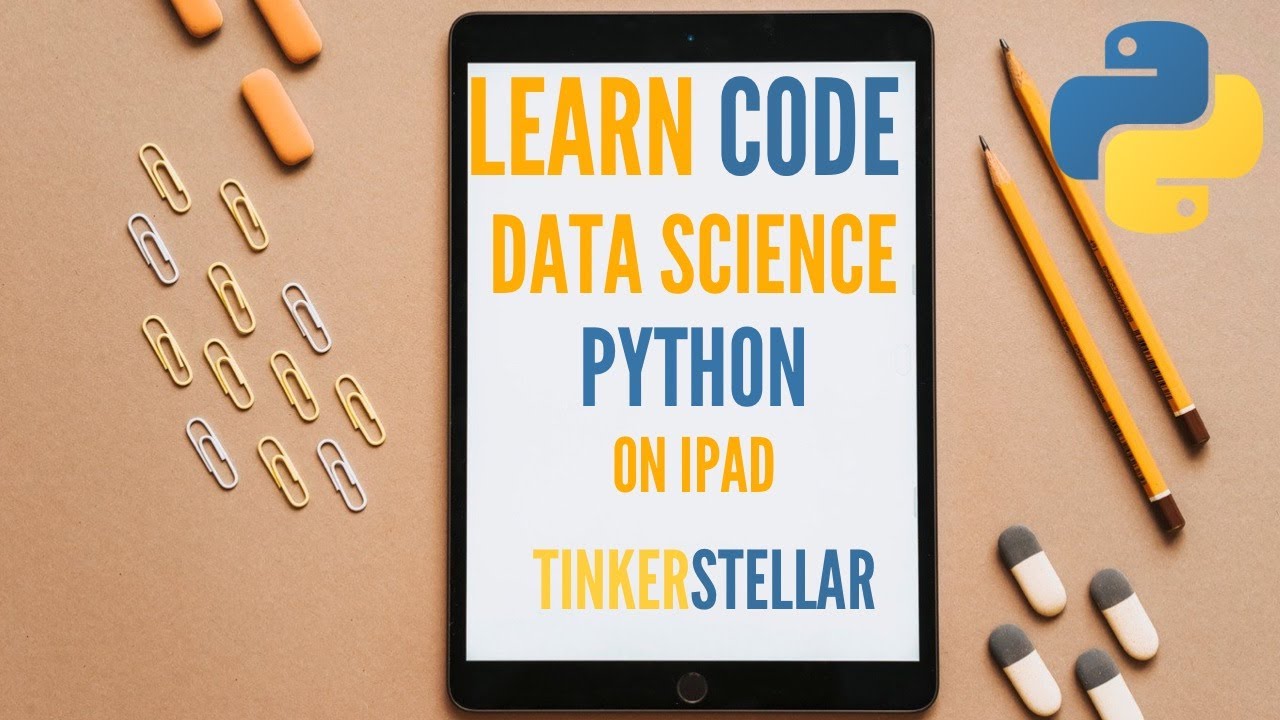 Learn Code Python Data Science on iPad Free | TinkerStellar iOS App for Machine learning