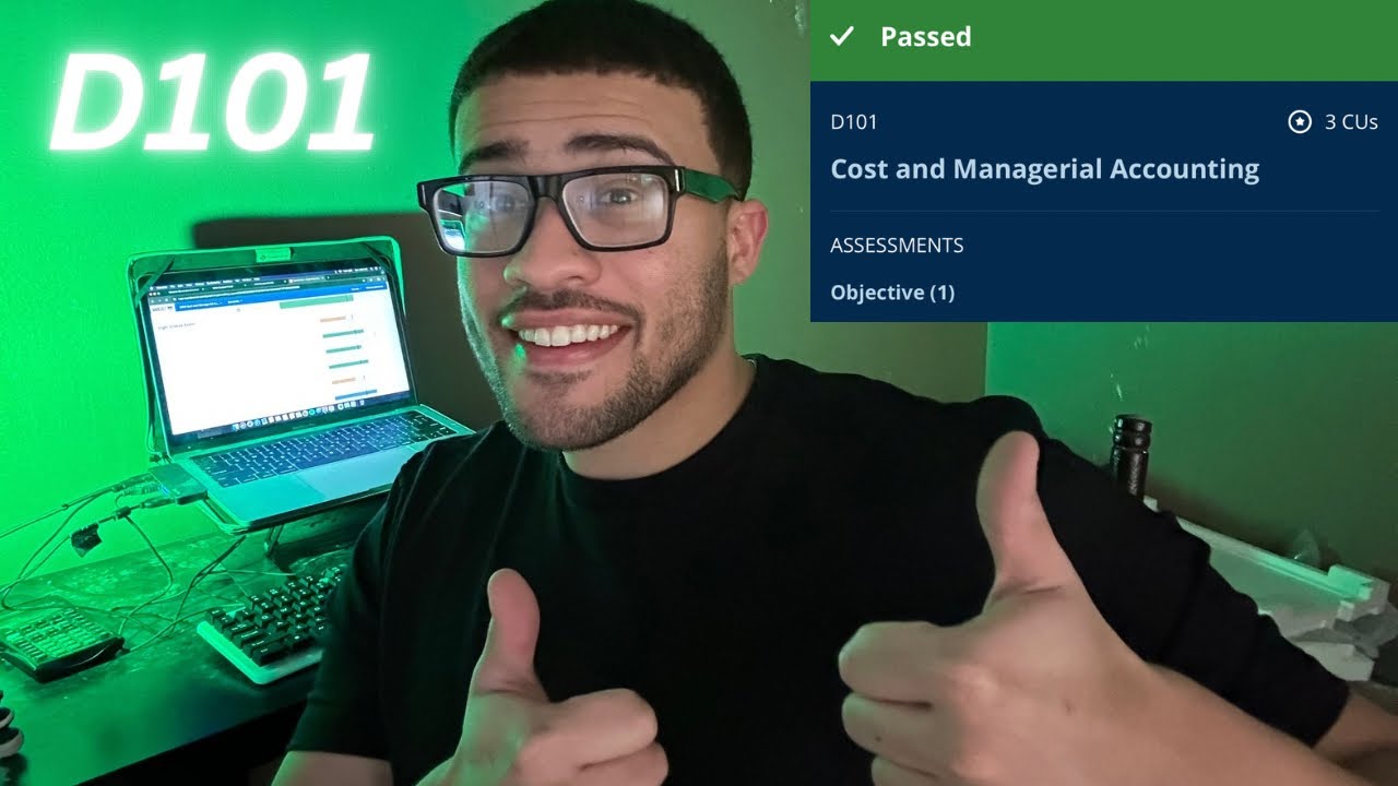 How to pass Cost & Managerial Accounting at WGU (D101)