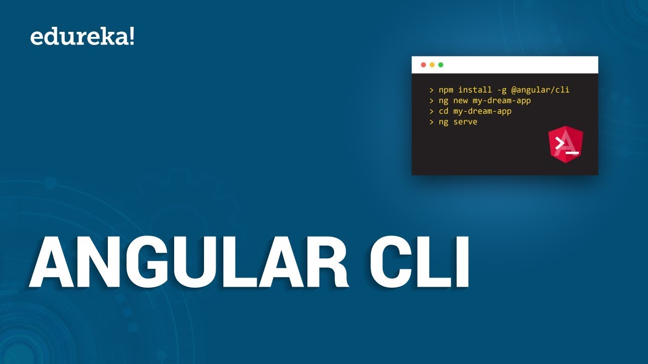 Angular CLI Tutorial | Learn How to Install Angular CLI | Angular Training | Edureka