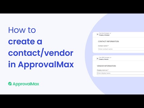 How to Create a Contact or Vendor in ApprovalMax