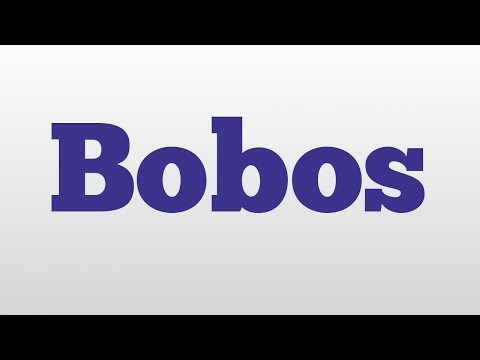 Bobos meaning and pronunciation
