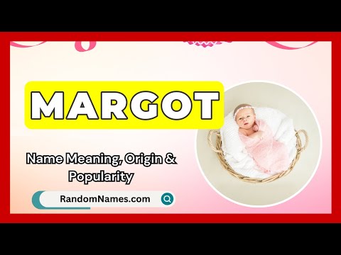 Margot - Baby Girl Name Meaning, Origin & Popularity - RandomNames.com
