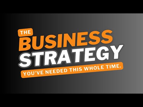 The Strategy Every Business Owner Needs to Have to Succeed.
