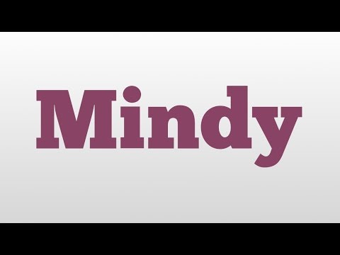 Mindy meaning and pronunciation